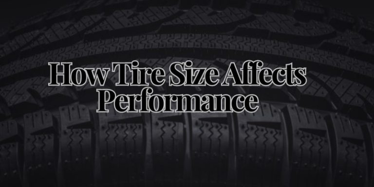 How Tire Size Affects Performance - Tire Size Compare